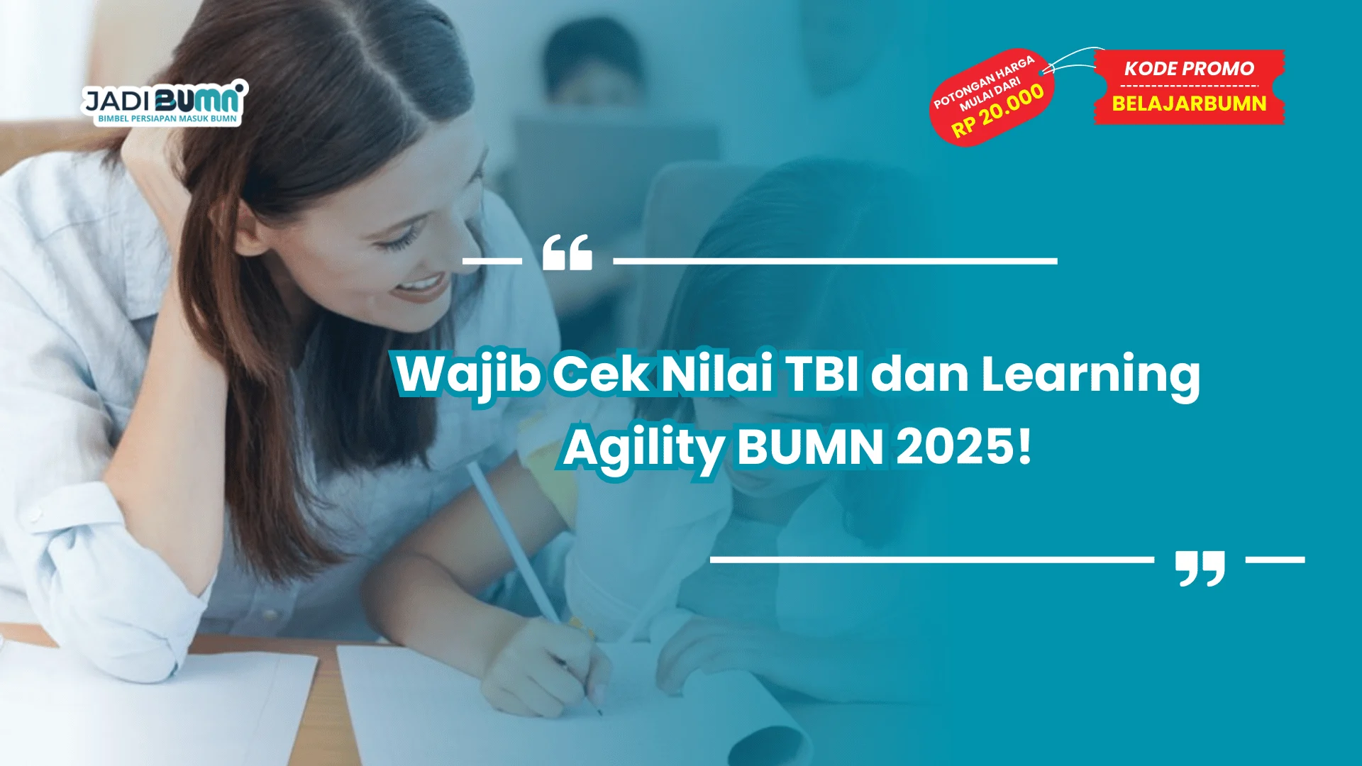 Wajib Cek Nilai TBI dan Learning Agility BUMN 2025!