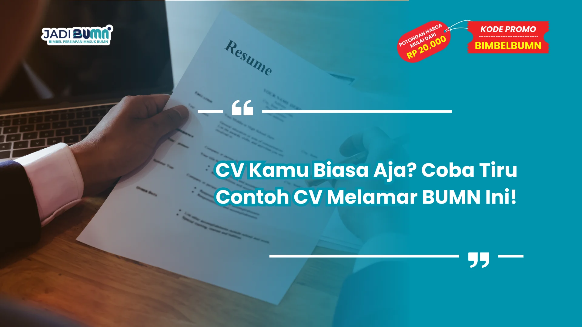 CV Kamu Biasa Aja? Coba Tiru Contoh CV Melamar BUMN Ini! | Jadi BUMN