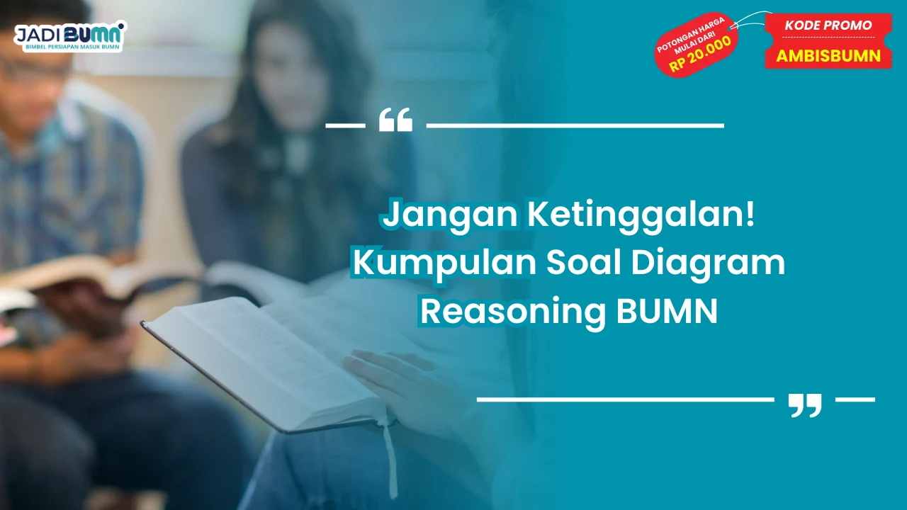 Jangan Ketinggalan! Kumpulan Soal Diagram Reasoning BUMN | Jadi BUMN