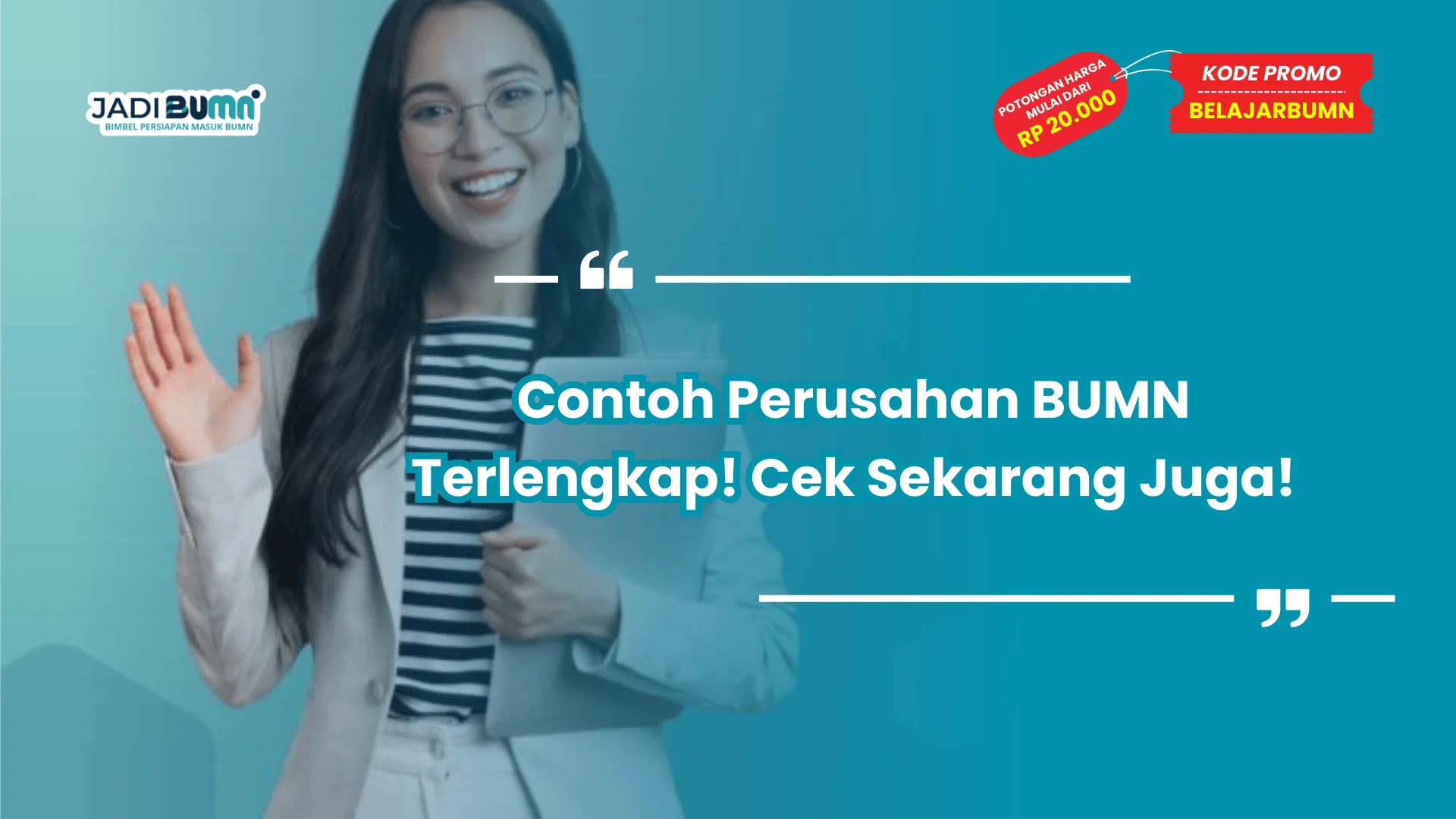 Contoh Perusahan BUMN Terlengkap! Cek Sekarang Juga!