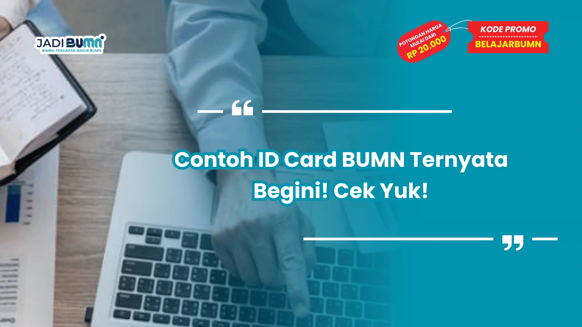 Contoh ID Card BUMN Ternyata Begini! Cek Yuk!
