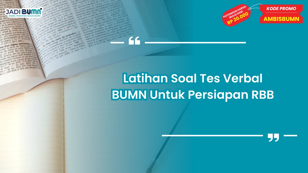 Latihan Soal Tes Verbal BUMN Untuk Persiapan RBB | Jadi BUMN