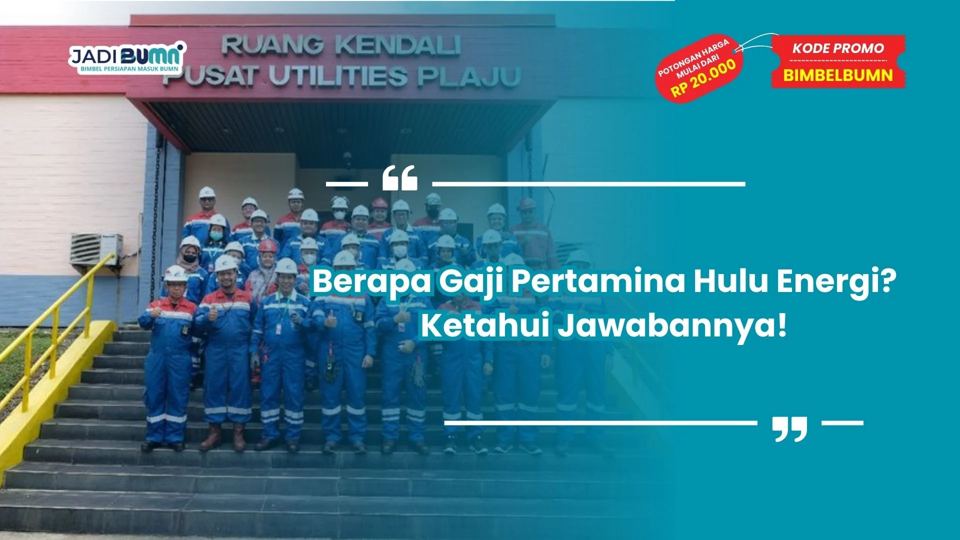 Berapa Gaji Pertamina Hulu Energi? Ketahui Jawabannya! | Jadi BUMN