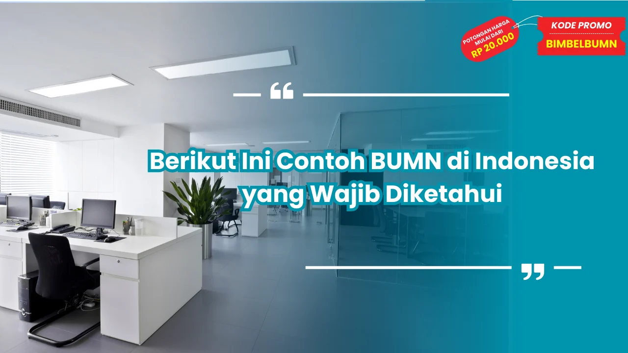 Berikut Ini Contoh BUMN di Indonesia Adalah yang Wajib Diketahui | Jadi BUMN
