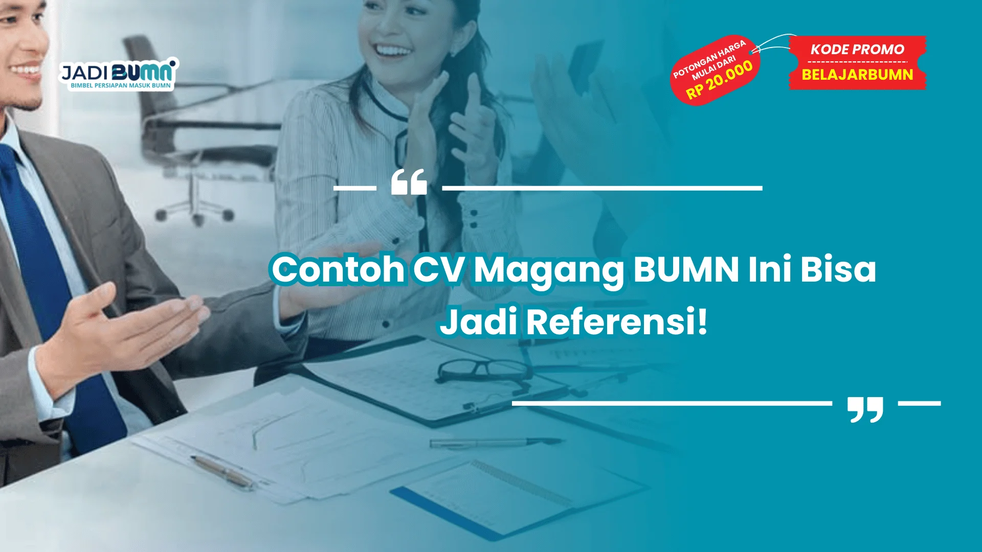 Contoh CV Magang BUMN Ini Bisa Jadi Referensi!