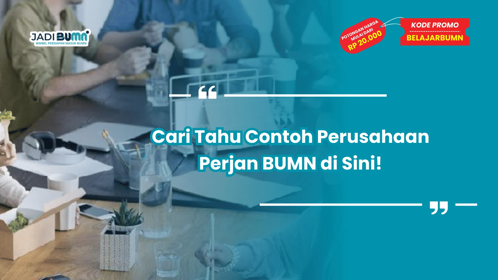 Cari Tahu Contoh Perusahaan Perjan BUMN di Sini!