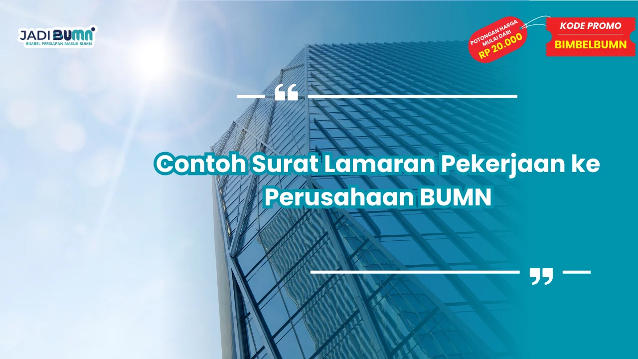 Contoh Surat Lamaran Pekerjaan ke Perusahaan BUMN | Jadi BUMN