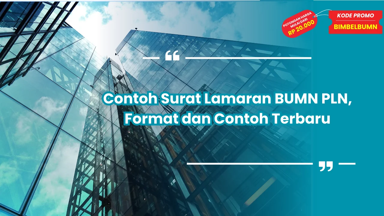 Contoh Surat Lamaran BUMN PLN, Format dan Contoh Terbaru | Jadi BUMN