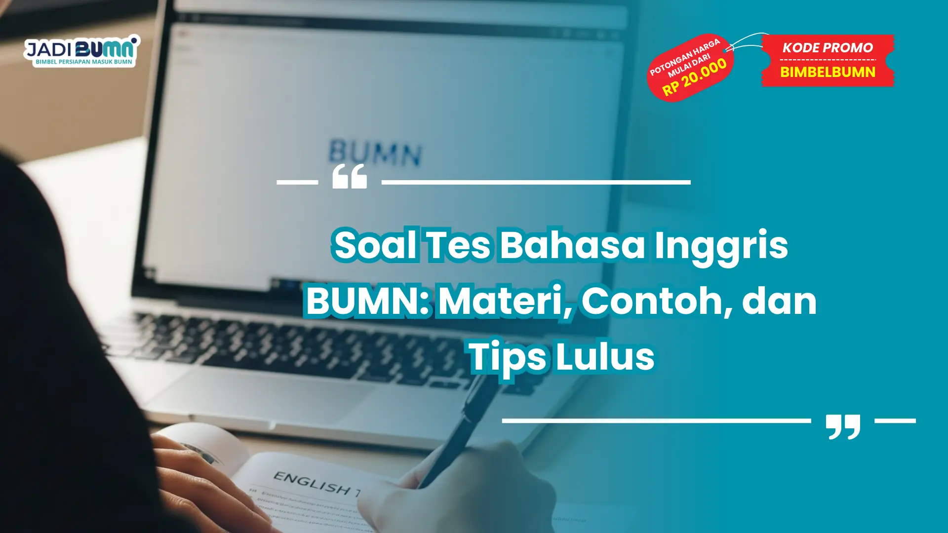 Soal Tes Bahasa Inggris BUMN: Materi, Contoh, dan Tips Lulus | Jadi BUMN