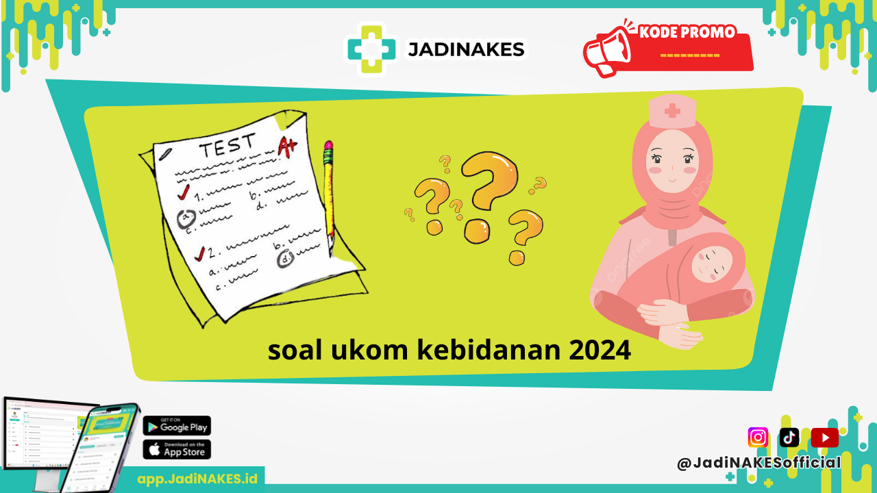 Soal UKOM Kebidanan 2024 - Siapkah Kamu Menghadapi Soal... Soal UKOM Kebidanan 2024 - Siapkah Kamu Menghadapi Soal...