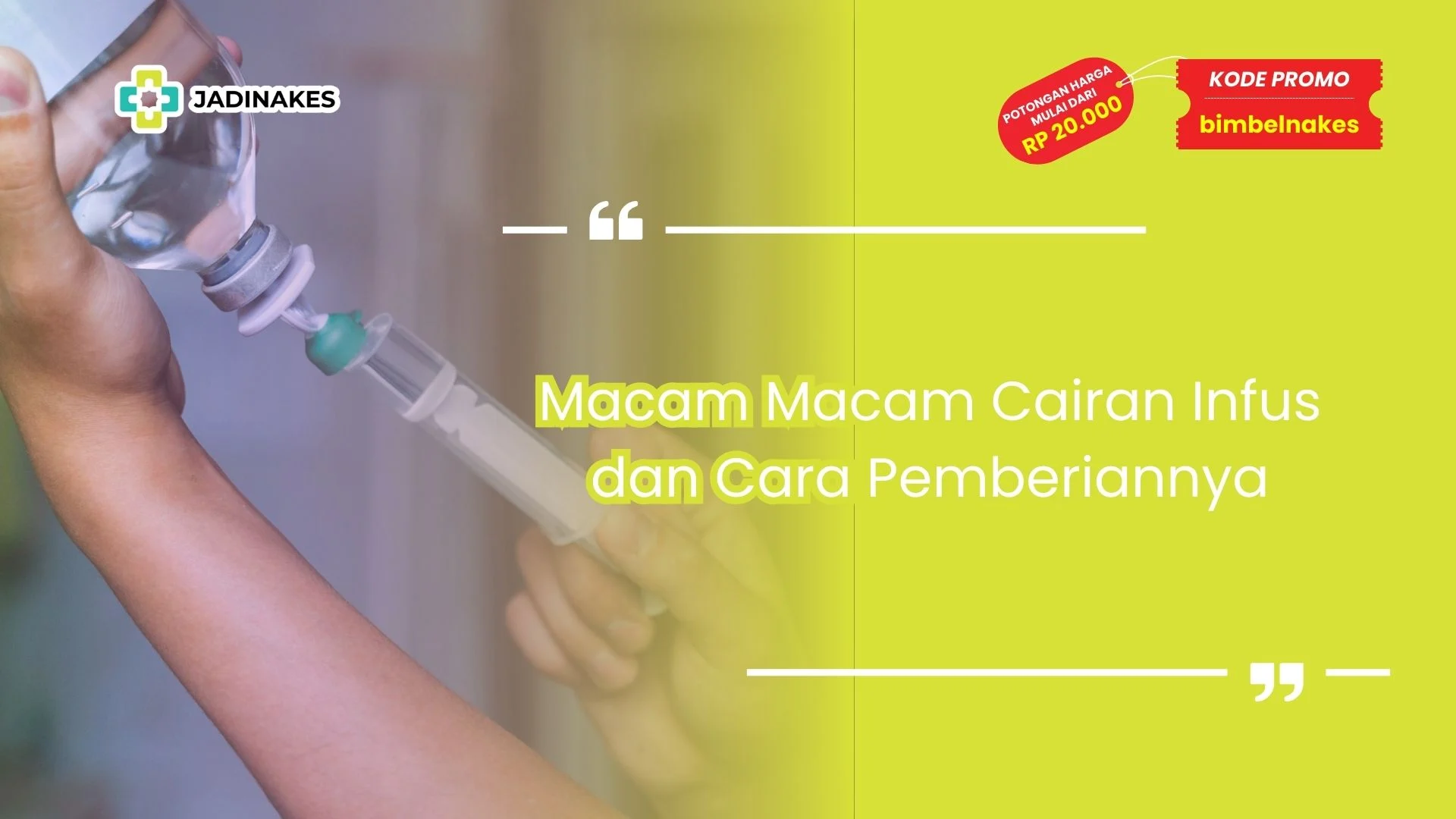 Macam Macam Cairan Infus dan Cara Pemberiannya - Bimbel UKOM