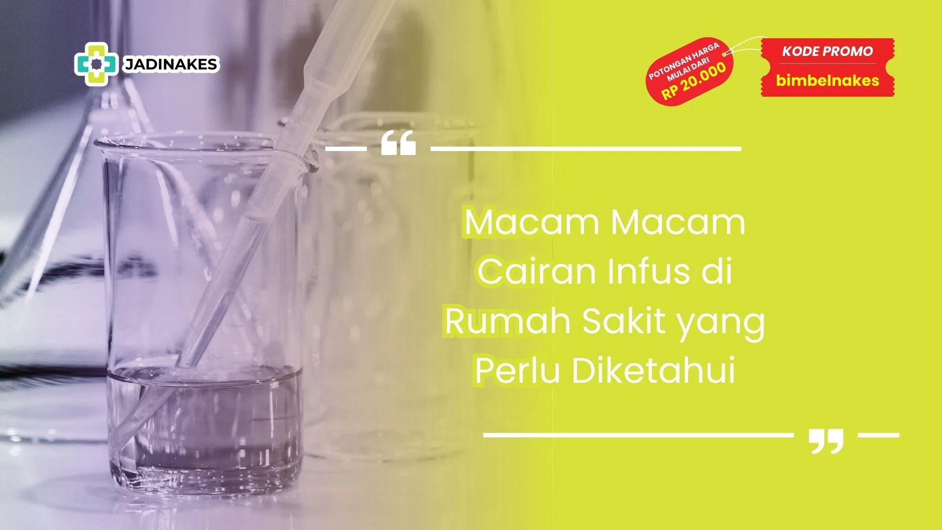 Macam Macam Cairan Infus di Rumah Sakit yang Perlu Diketahui - Bimbel UKOM