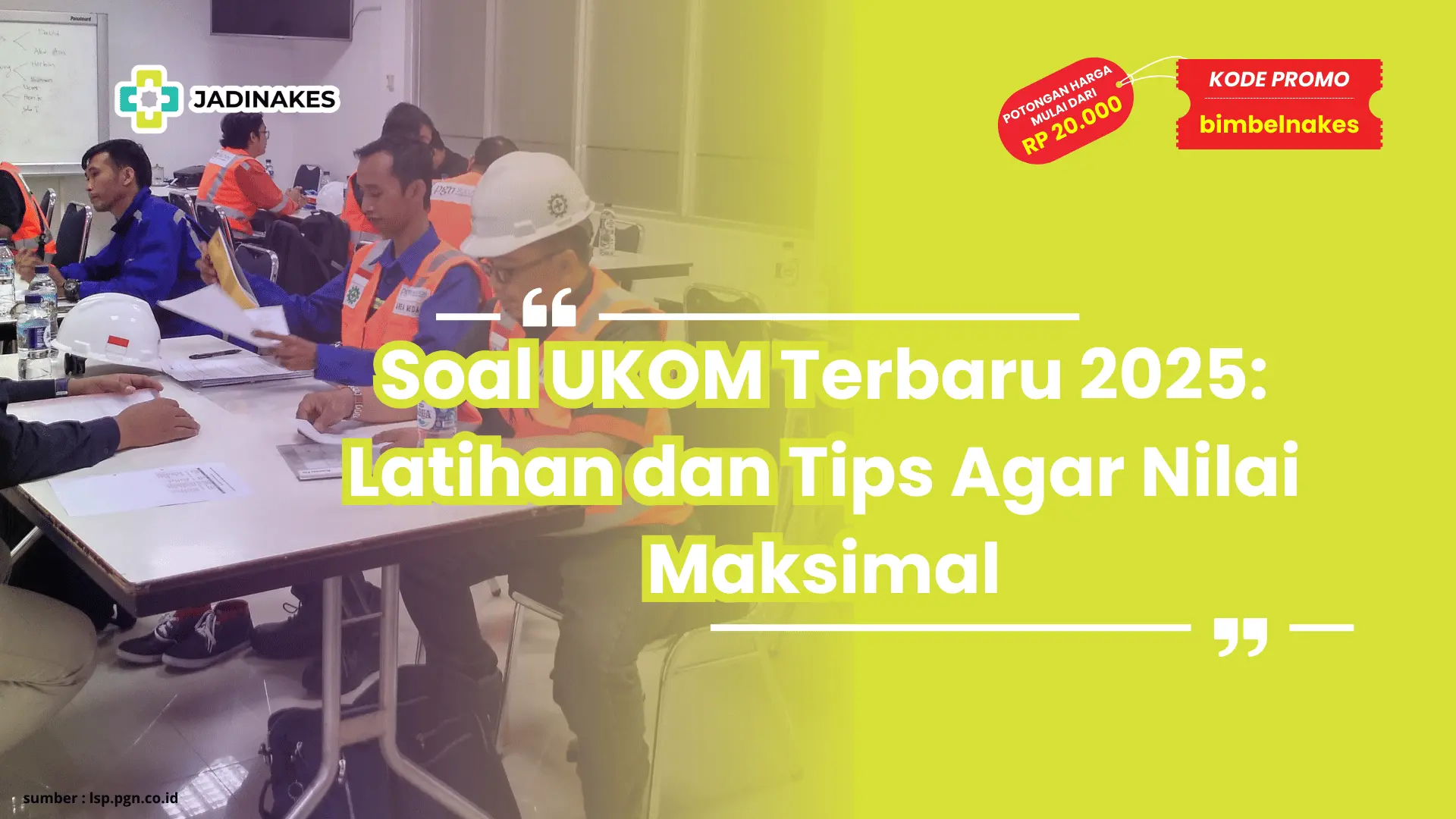 Soal UKOM Terbaru 2025: Latihan dan Tips Agar Nilai Maksimal - Bimbel UKOM
