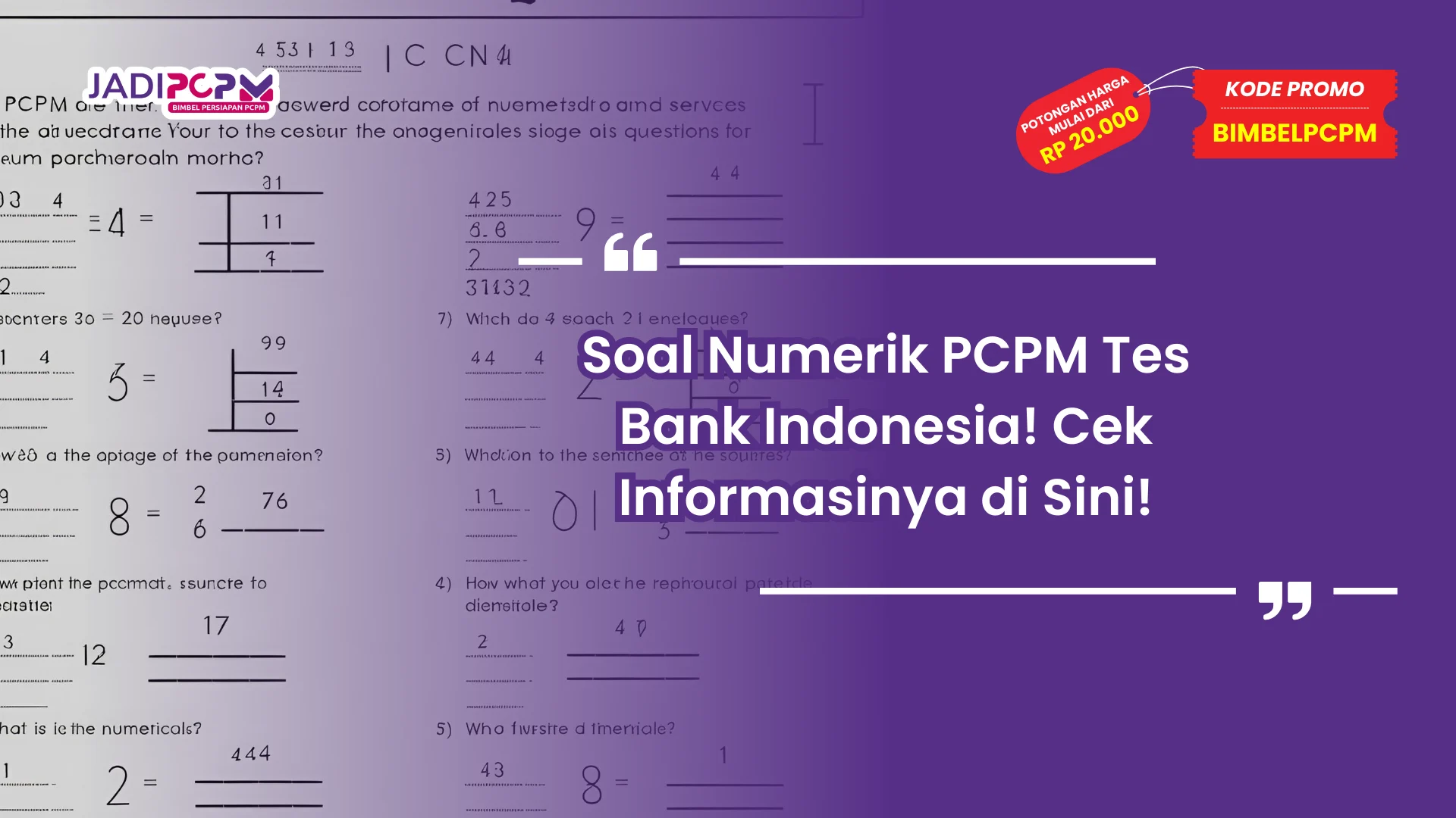 Soal Numerik PCPM Tes Bank Indonesia! Cek Informasinya di Sini!