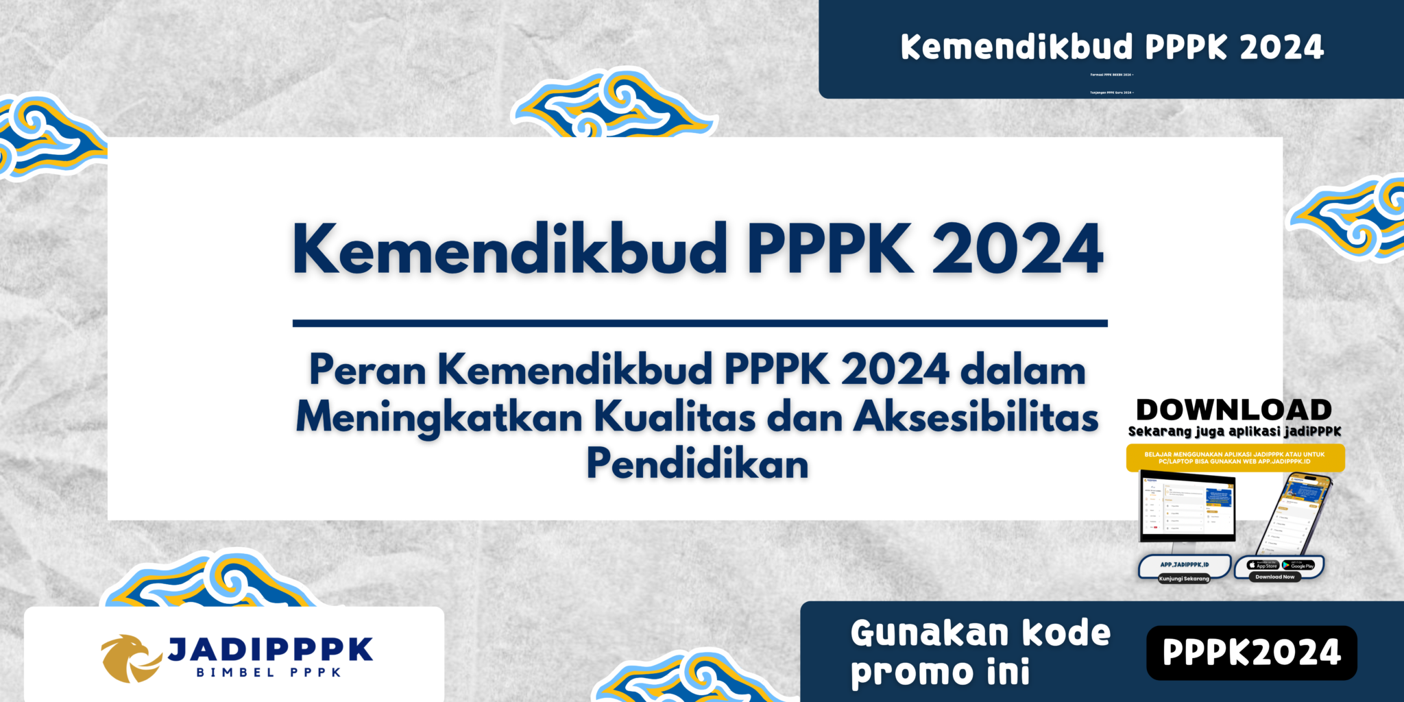 Kemendikbud PPPK 2024 - Peran Kemendikbud PPPK 2024 dalam ...