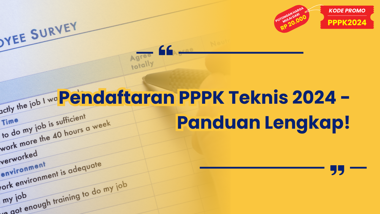 Pendaftaran PPPK Teknis 2024 - Panduan Lengkap! - Bimbel PPPK