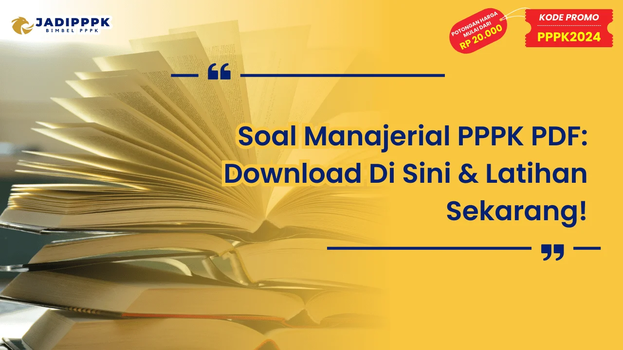 Soal Manajerial PPPK PDF: Download Di Sini & Latihan Sekarang! - Bimbel PPPK
