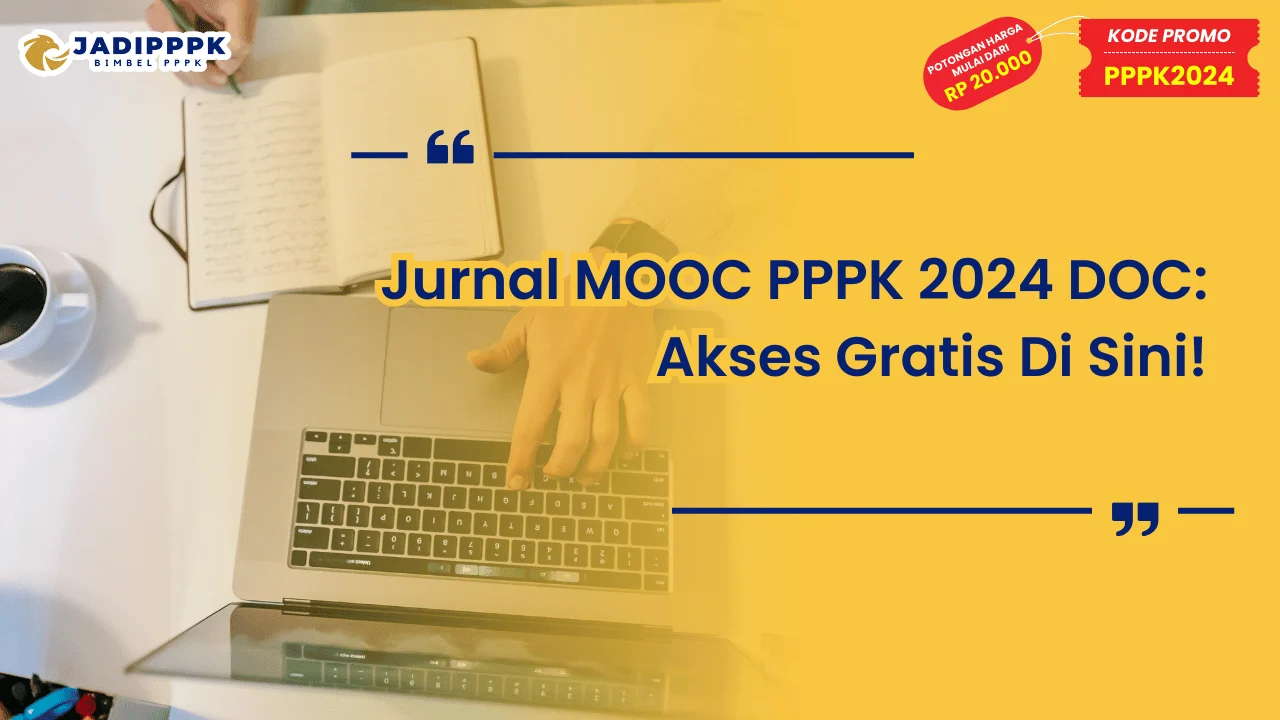 Jurnal MOOC PPPK 2024 DOC: Akses Gratis Di Sini! - Bimbel PPPK