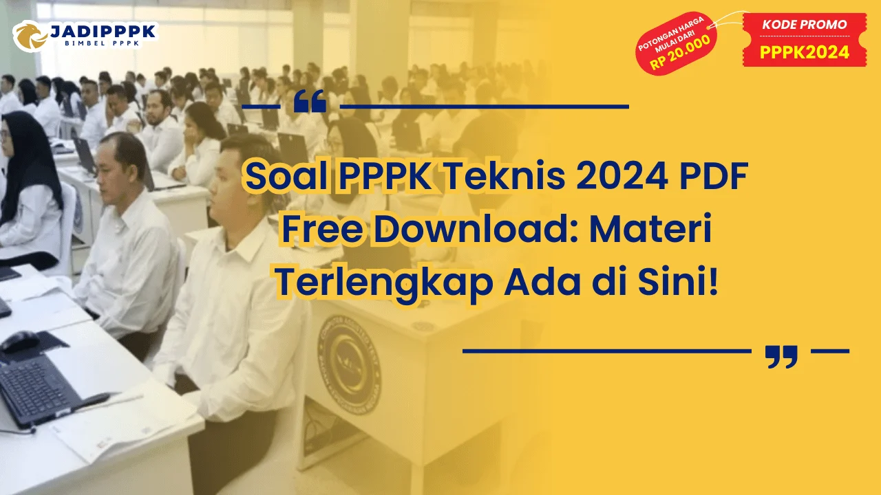 Soal PPPK Teknis 2024 PDF Free Download: Materi Terlengkap