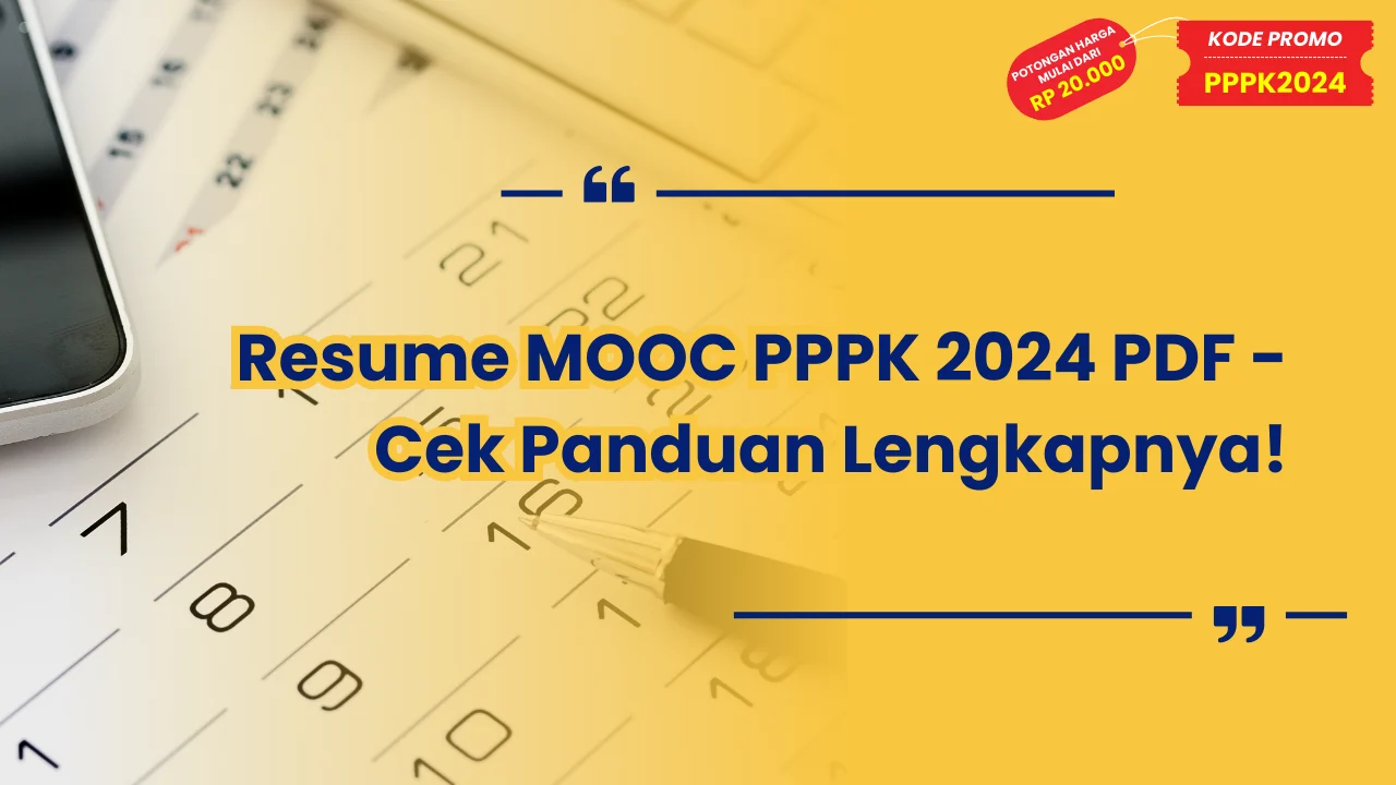 Resume MOOC PPPK 2024 PDF - Cek Panduan Lengkapnya! - Bimbel PPPK