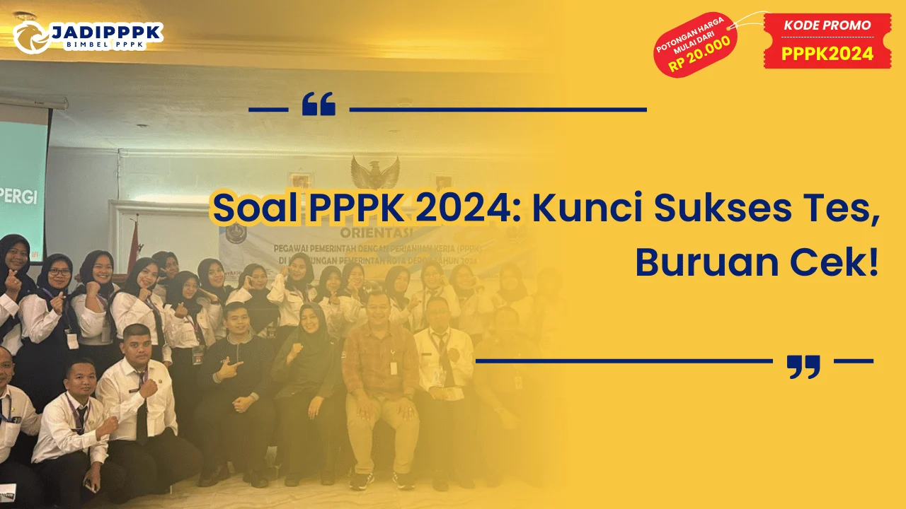 Soal PPPK 2024 PDF: Unduh, Belajar, Lolos!