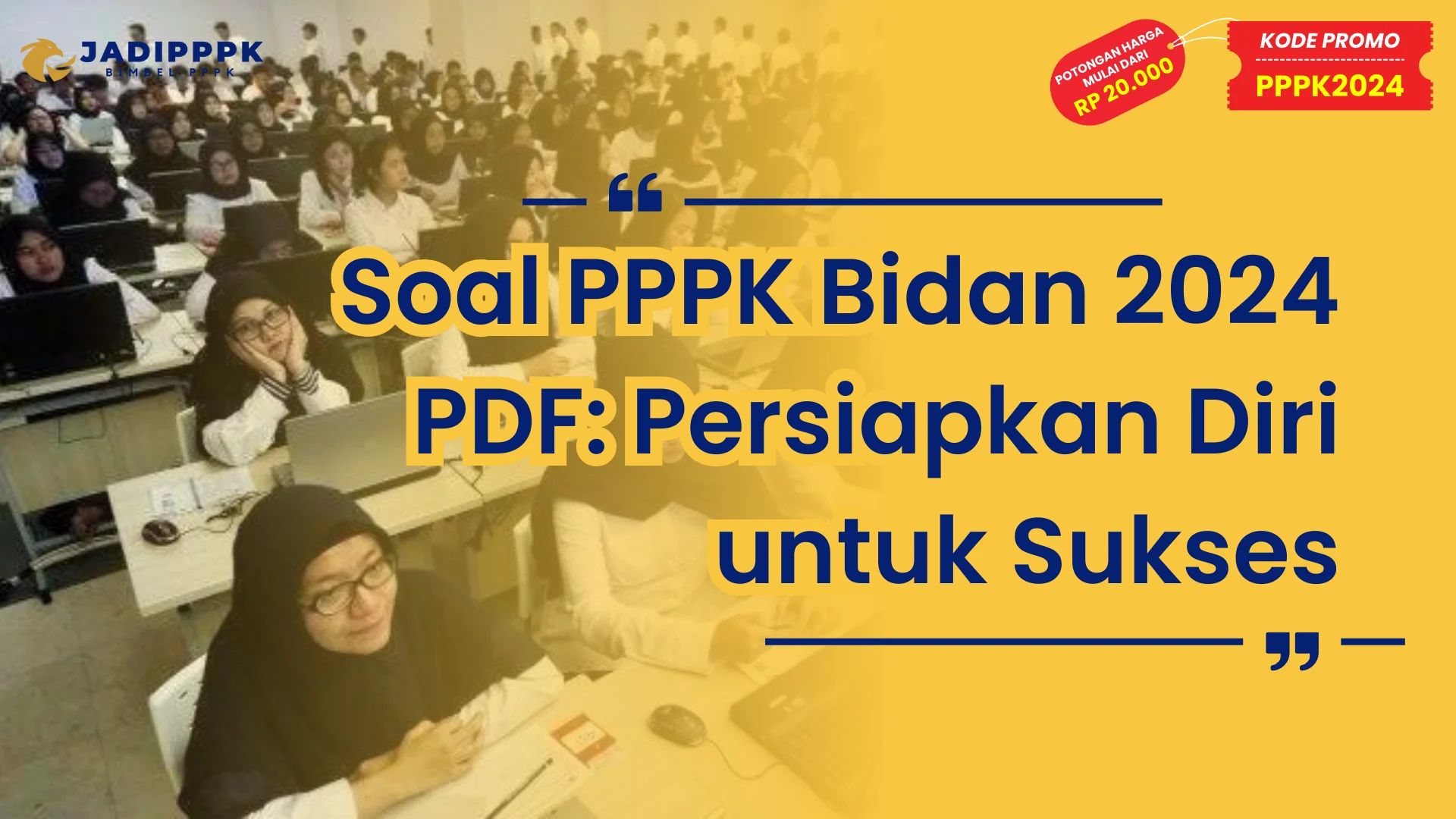 Soal PPPK Bidan 2024 PDF: Persiapkan Diri untuk Sukses - Bimbel PPPK
