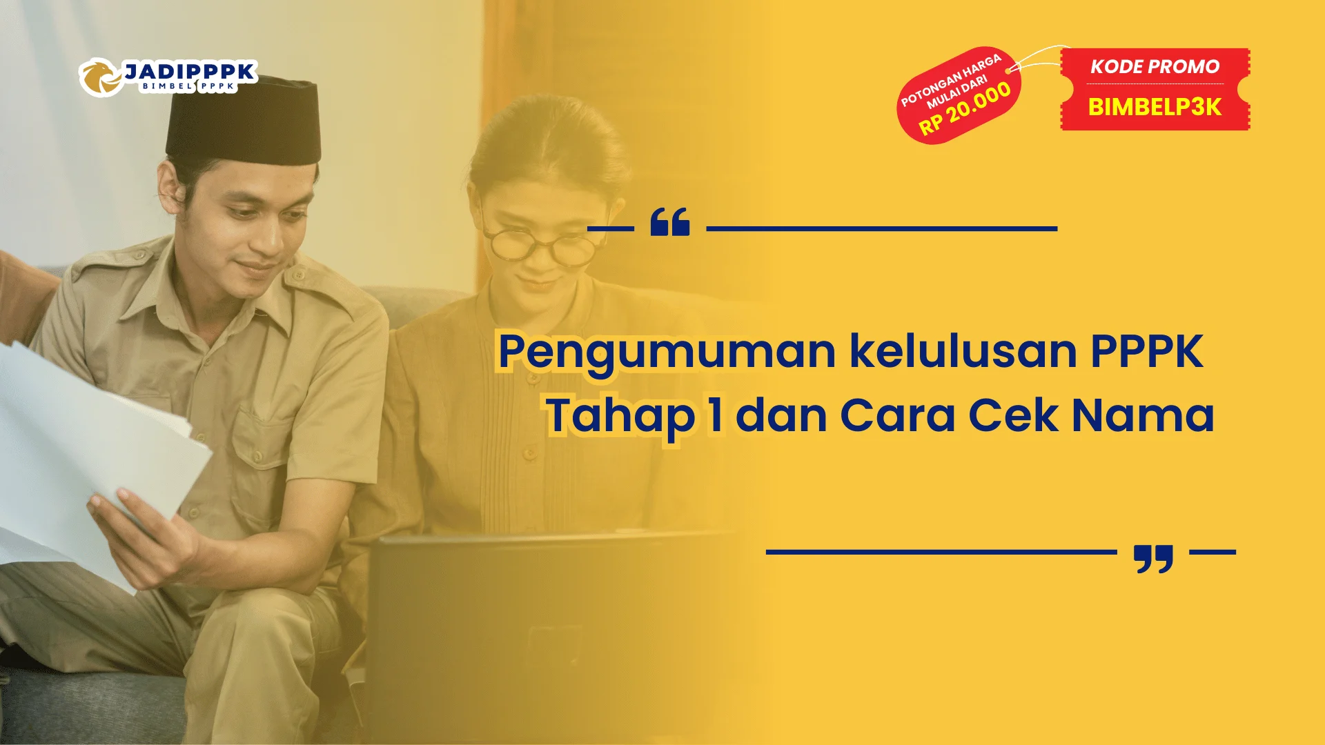 Pengumuman kelulusan PPPK Tahap 1 dan Cara Cek Nama - Bimbel PPPK