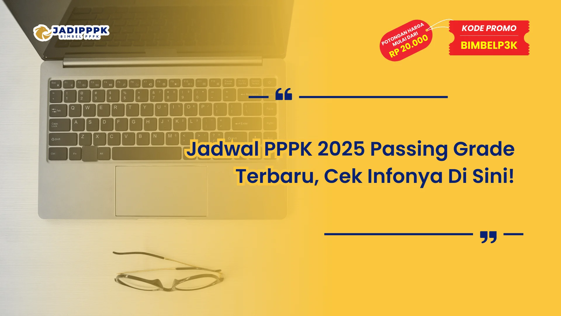 Jadwal PPPK 2025 Passing Grade Terbaru, Cek Infonya Di Sini! - Bimbel PPPK