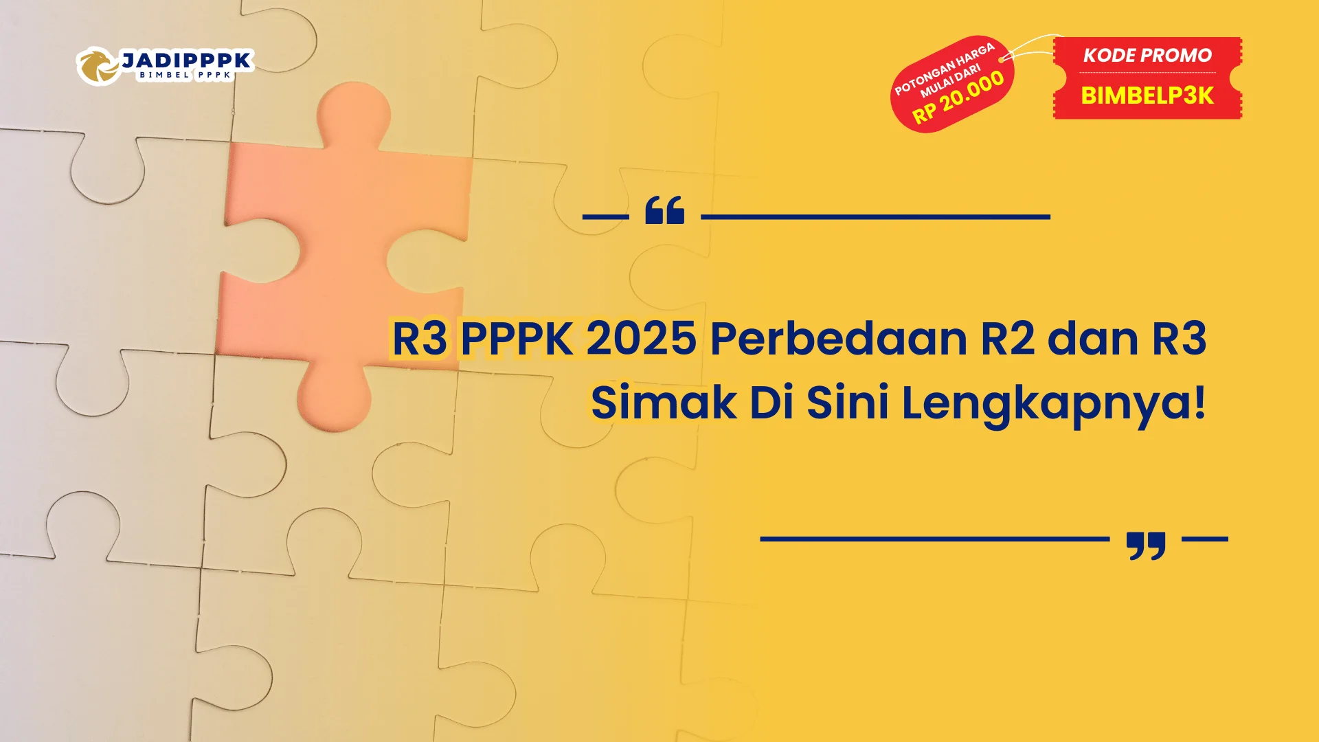 R3 PPPK 2025 Perbedaan R2 dan R3 Simak Di Sini Lengkapnya! - Bimbel PPPK