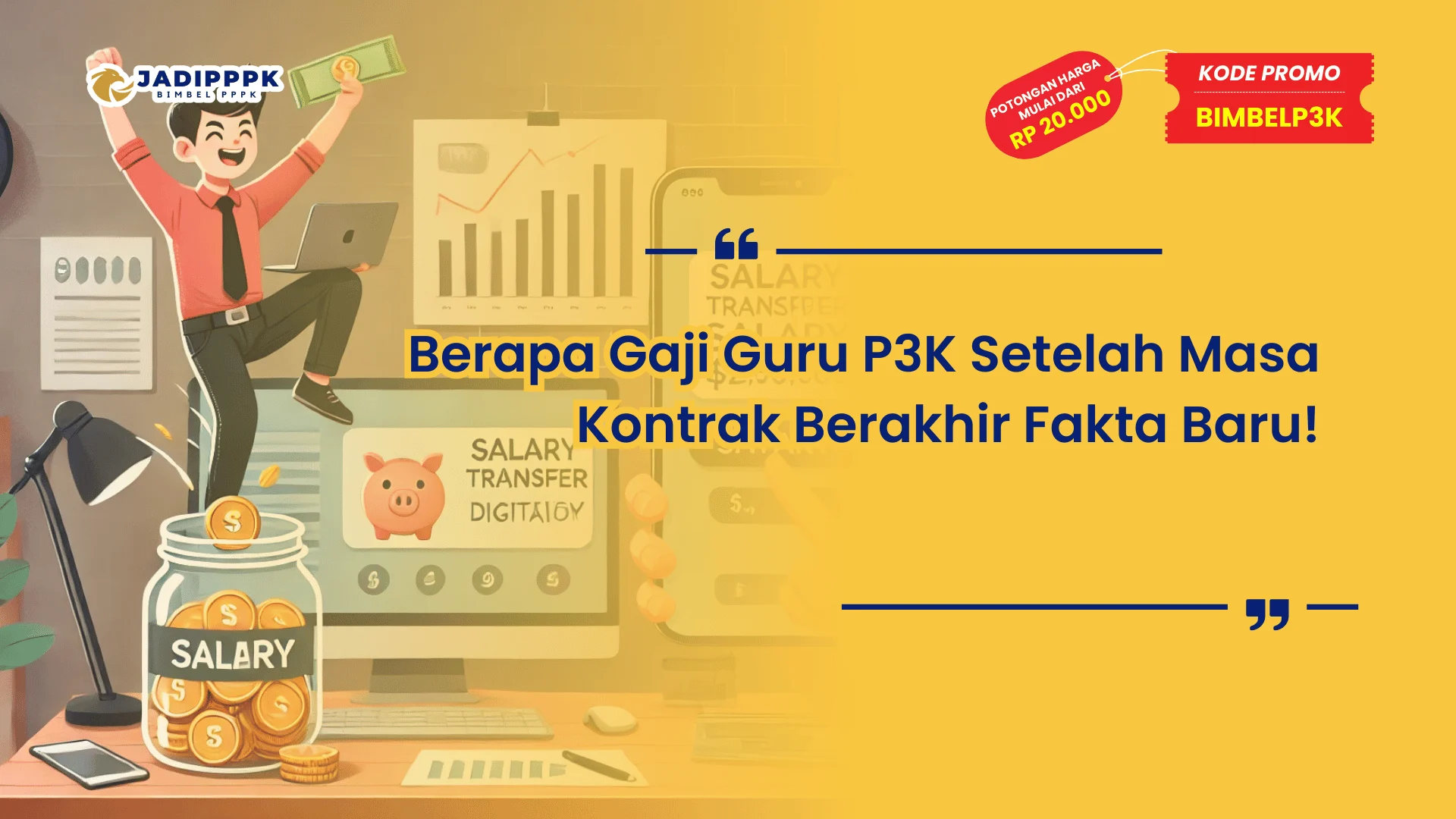 Berapa Gaji Guru P3K Setelah Masa Kontrak Berakhir Fakta Baru!