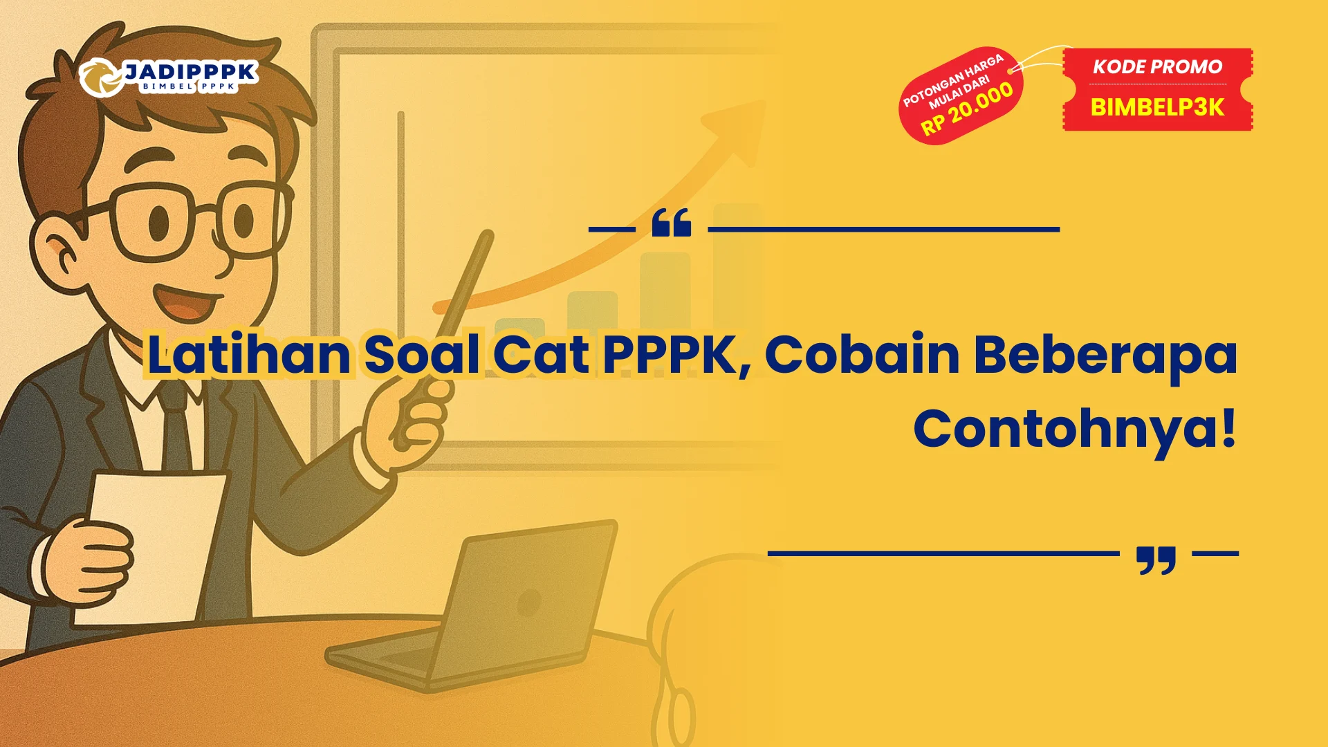 Latihan Soal Cat PPPK, Cobain Beberapa Contohnya!
