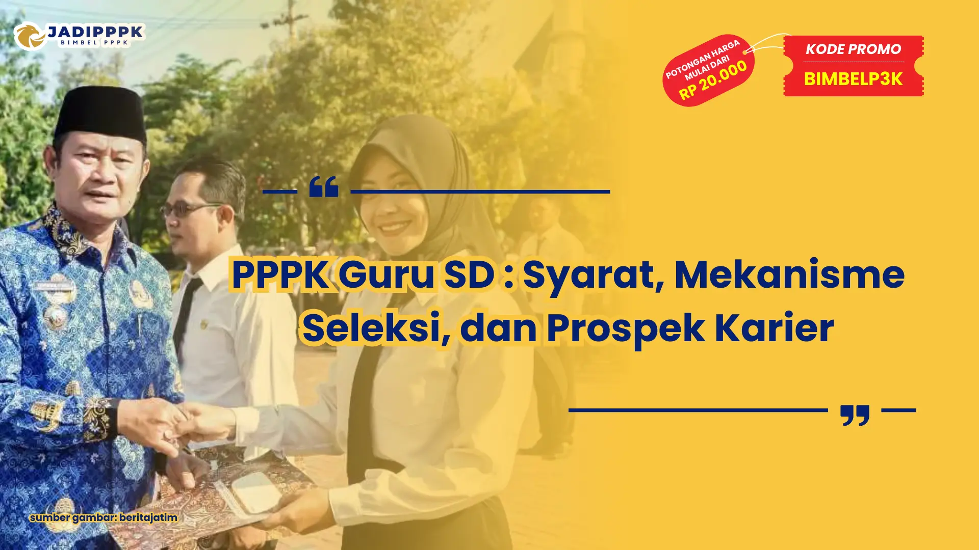 PPPK Guru SD : Syarat, Mekanisme Seleksi, dan Prospek Karier - Bimbel PPPK
