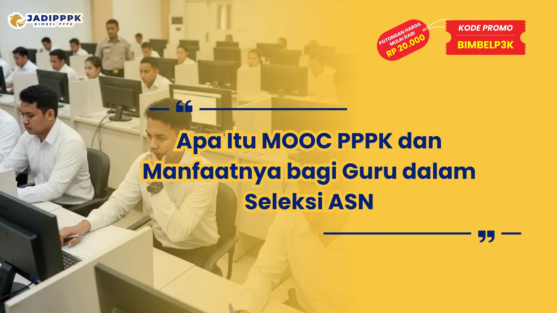 Apa Itu MOOC PPPK dan Manfaatnya bagi Guru dalam Seleksi ASN - Bimbel PPPK