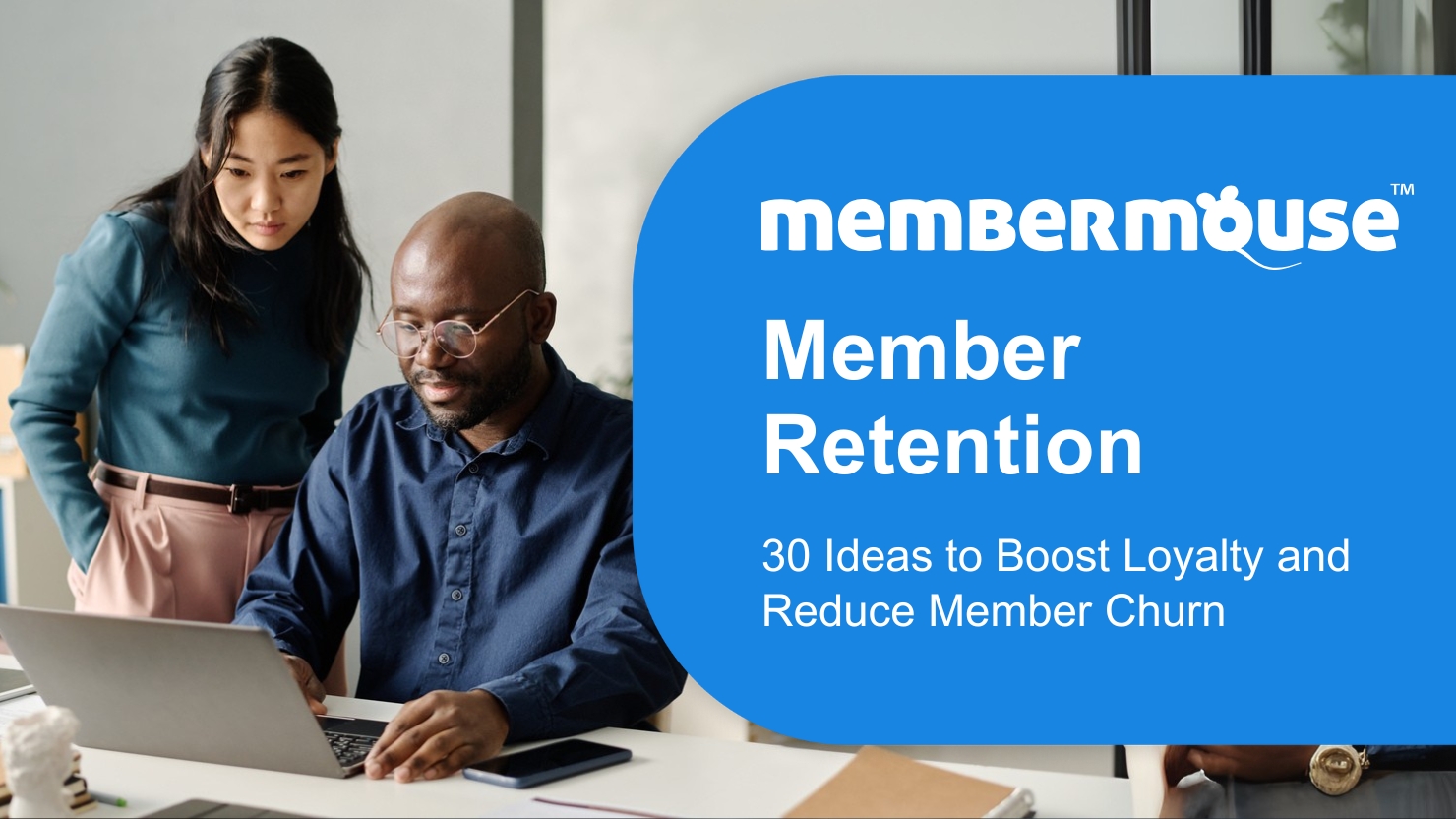 Member Retention: 30 Ideas to Boost Loyalty and Reduce Member Churn