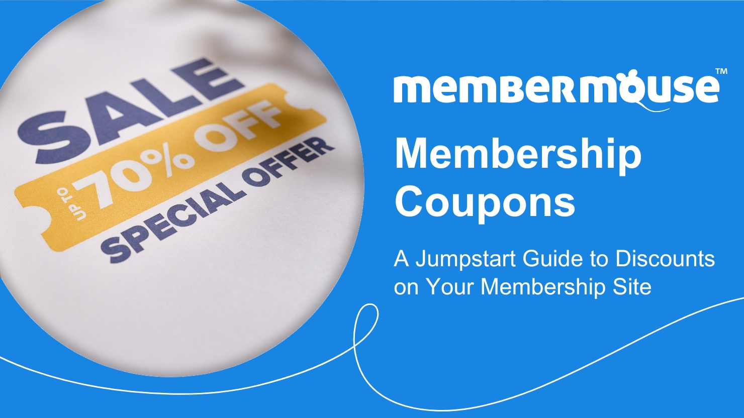 Membership Coupons: A Jumpstart Guide To Coupons in MemberMouse | MemberMouse