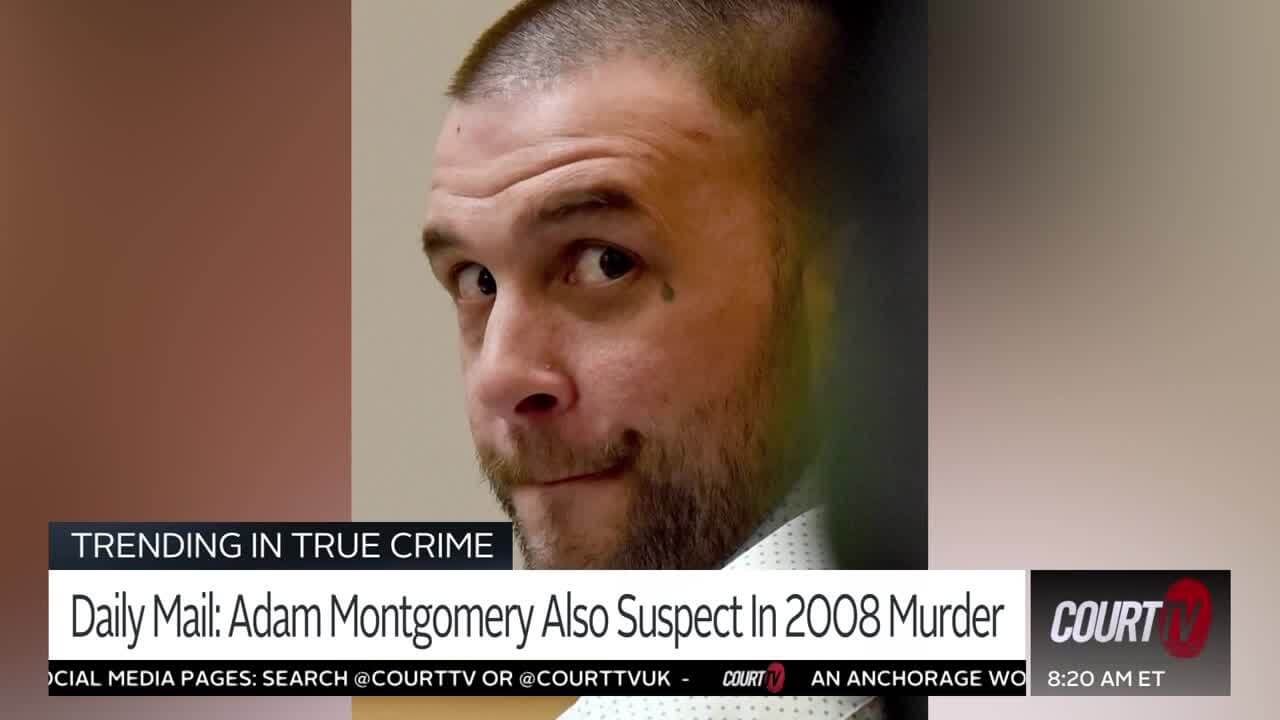 Reports: Adam Montgomery is Suspect in 2008 Murder | Court TV Video