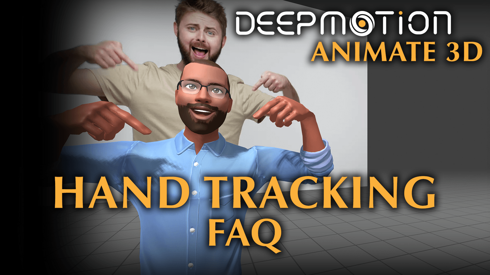 Animate 3D: Hand Tracking FAQ Animate 3D: Hand Tracking FAQ
