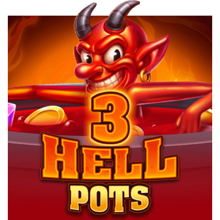 Play 3 Hell Pots Slot | HelloMillions