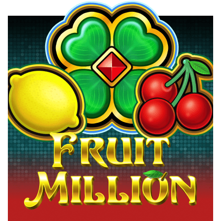 Play Fruit Million Slot - HelloMillions