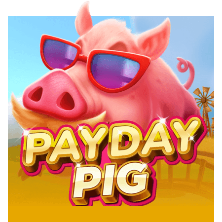 Play Payday Pig Slot - HelloMillions
