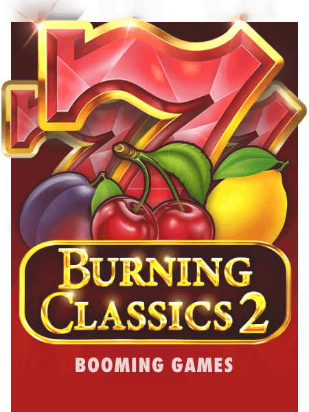 Play Burning Classics 2 Slot Game | PlayFame.com