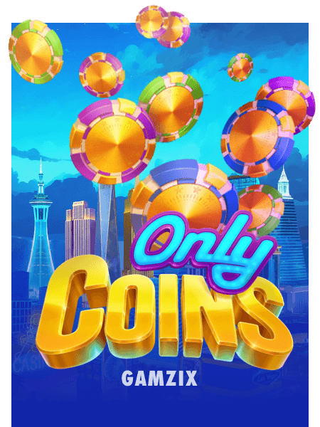 Play Only Coins Slot Game | PlayFame.com