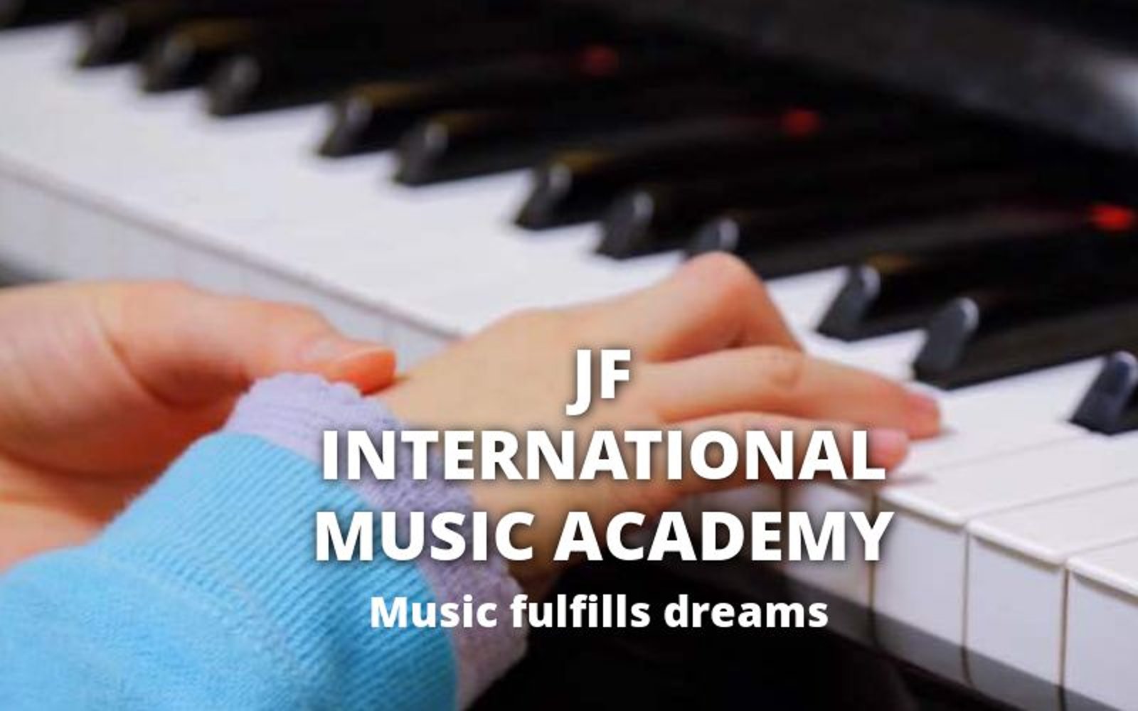 JF International Music Academy piano music lesson