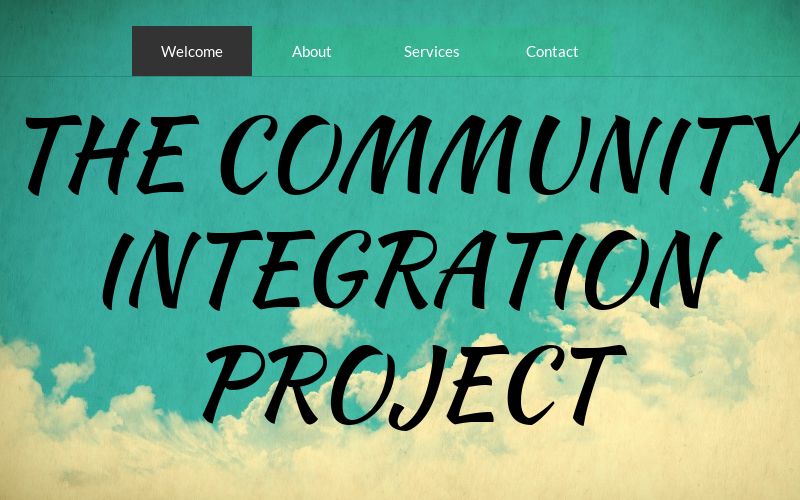 Welcome [www.communityintegrationproject.com]