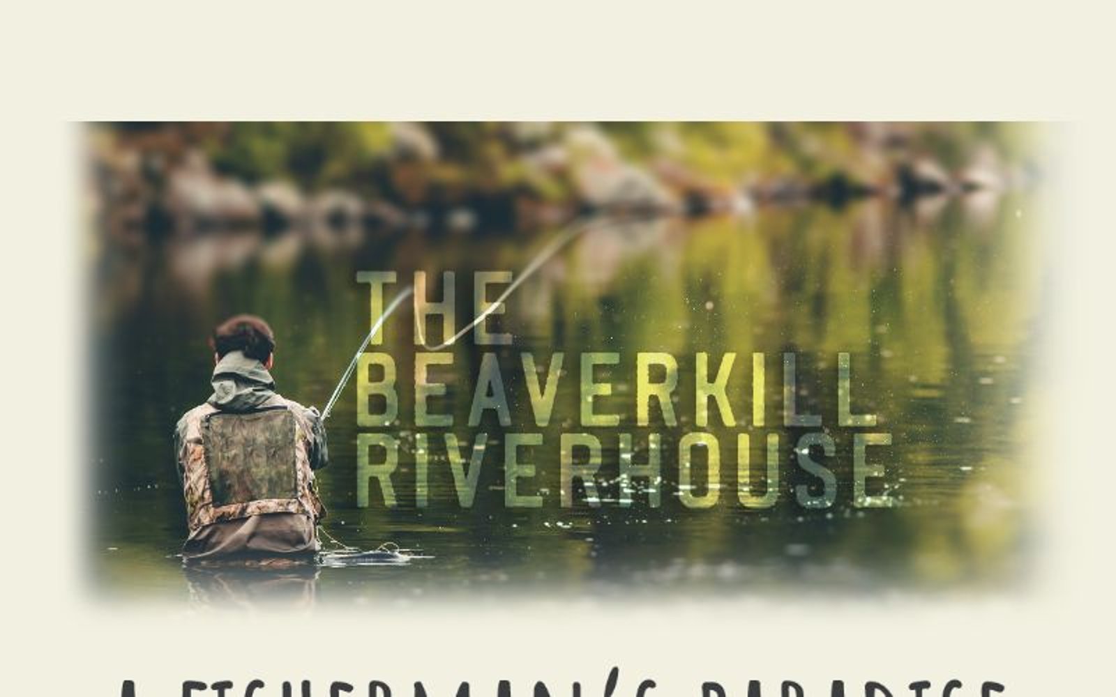 The Beaverkill Riverhouse of Roscoe, NY presented by Catskill ...