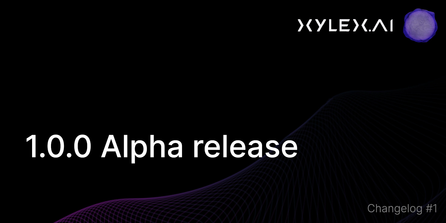 Xylex.ai | Changelog