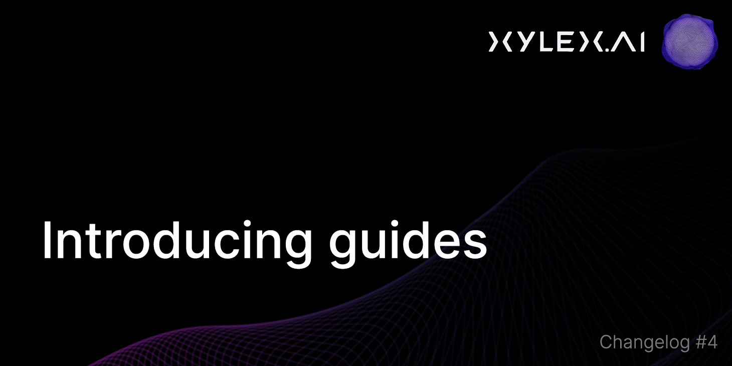 Xylex.ai | Changelog