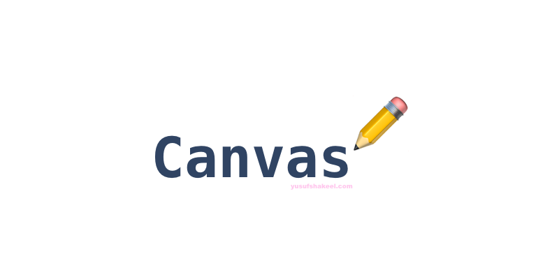 Canvas - App - Yusuf Shakeel