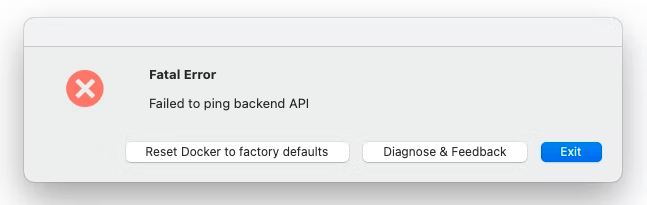 [メモ] M1 MacでDocker DesktopがFatal errorで詰んだときの対処方法