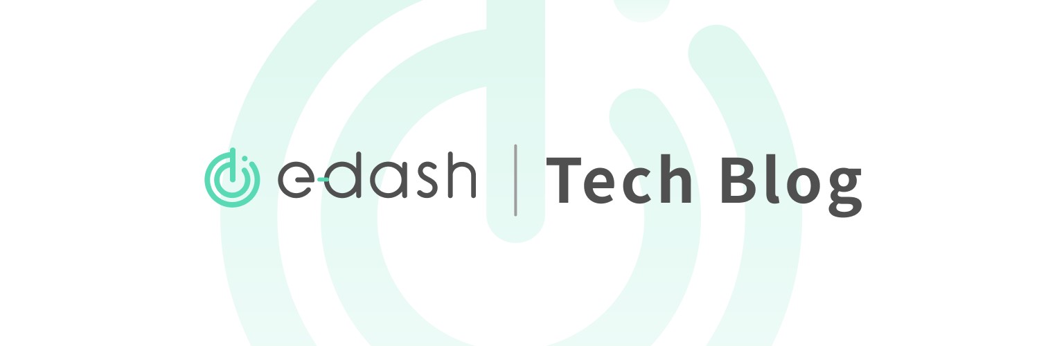 e-dash Tech Blog | Zenn e-dash Tech Blog | Zenn